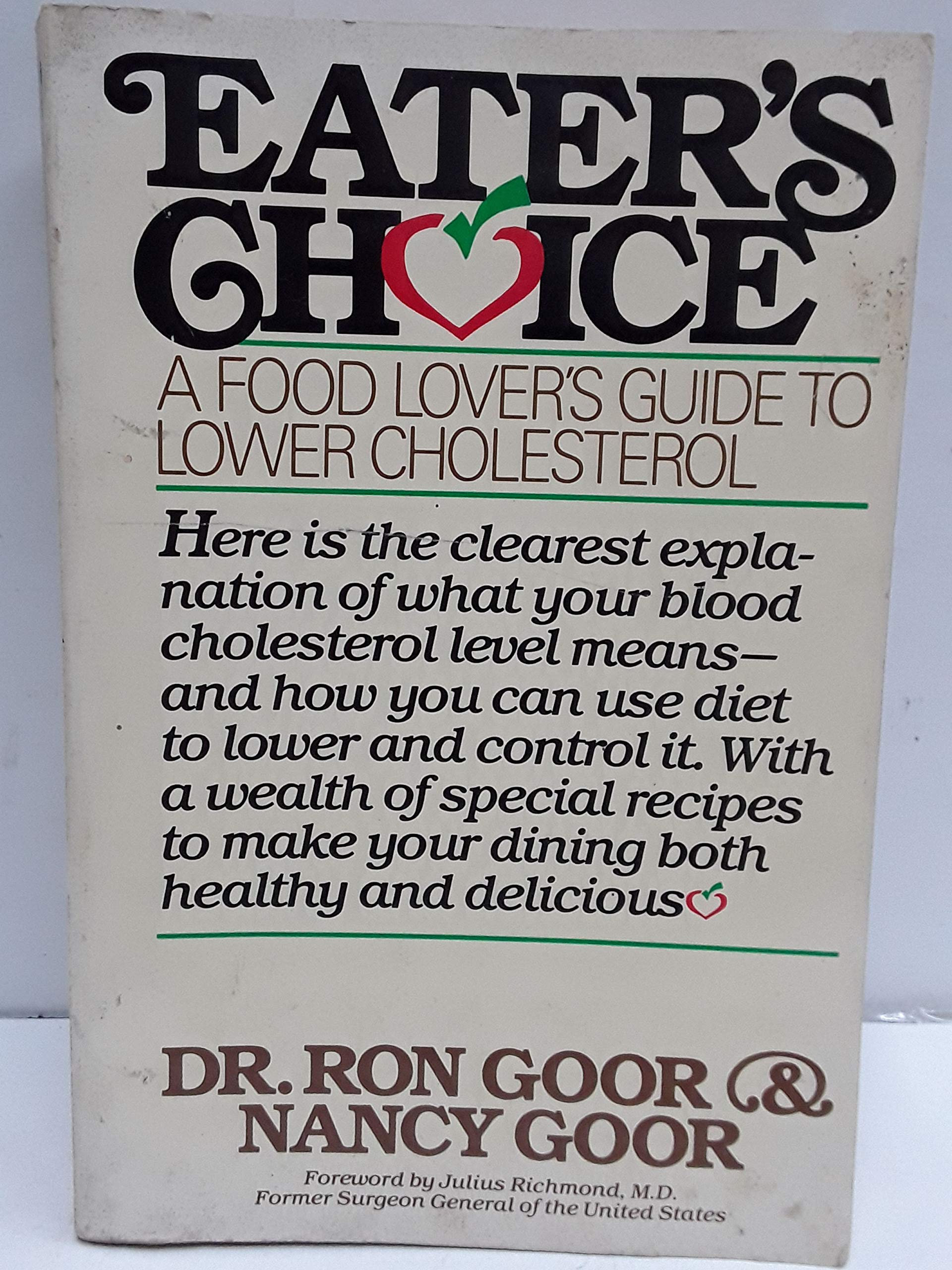 Eater's Choice: A Food Lover's Guide to Lower Cholesterol: Ron Goor ...