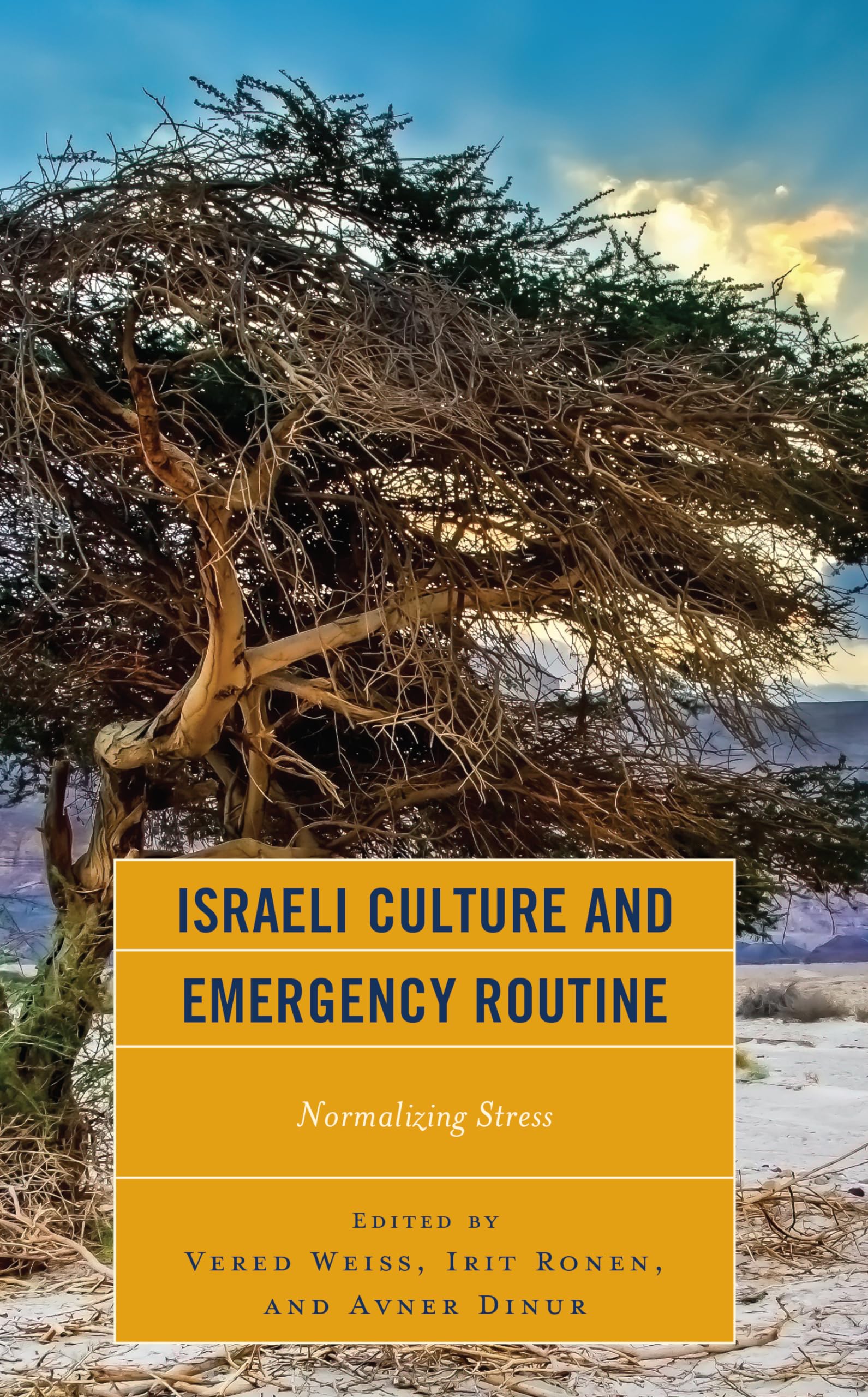 Amazon.com: Israeli Culture and Emergency Routine: Normalizing Stress ...