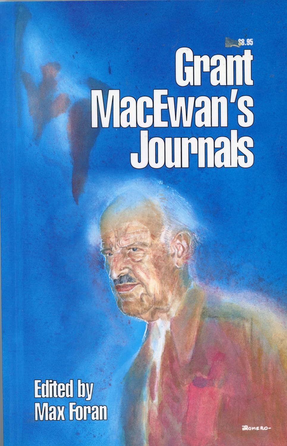 Grant MacEwan's Journals: MacEwan, Grant: 9780919433076: Amazon.com: Books