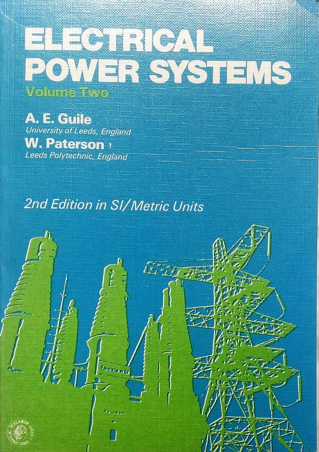 Electrical Power Systems, Vol. 2: Guile, Alan Elliott: 9780080217314 ...