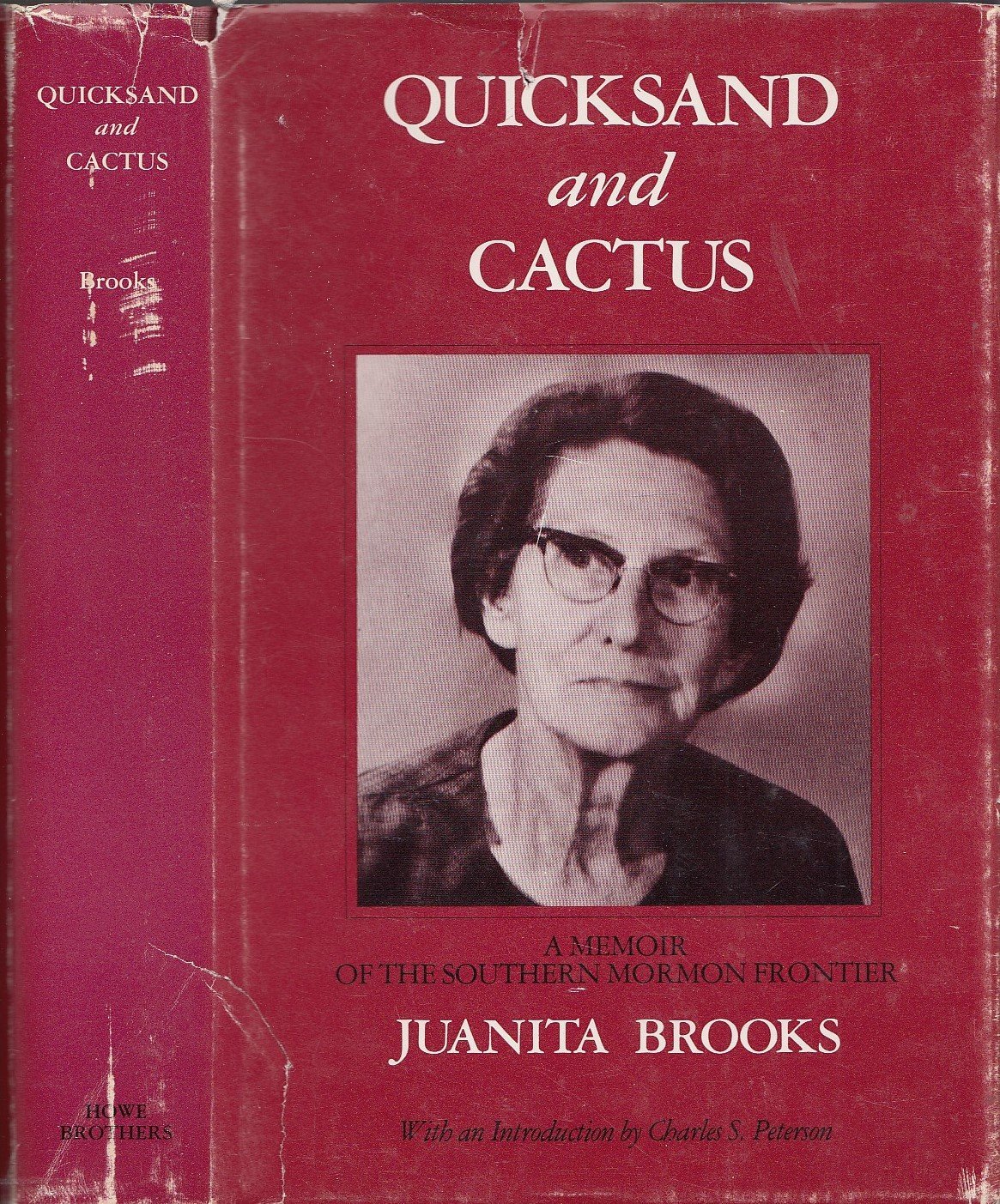 Quicksand and Cactus: A Memoir of the Southern Mormon Frontier: Juanita ...