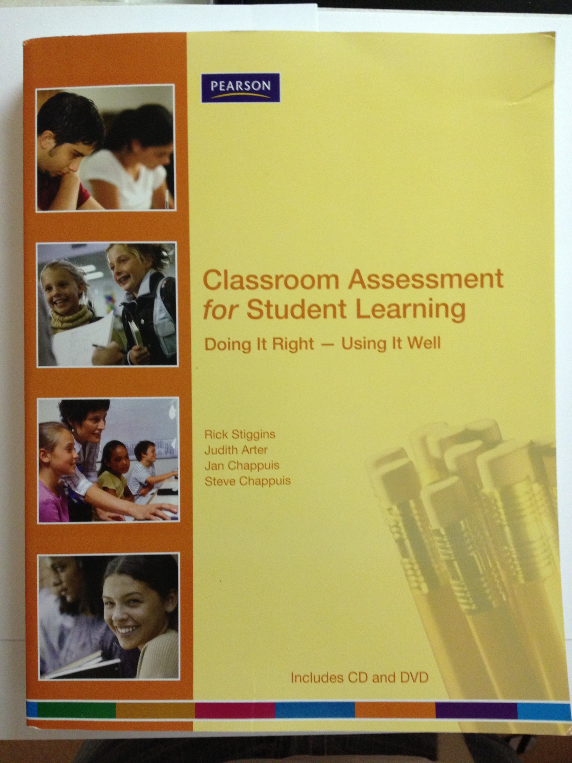 Classroom Assessment for Student Learning: Doing It Right-Using It Well ...