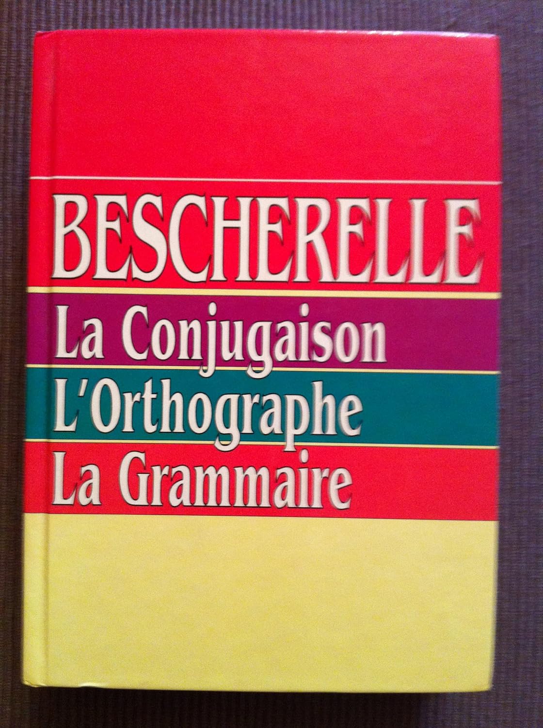 Amazon.in: Buy Bescherelle. La Conjugaison. L'Orthographie. La ...