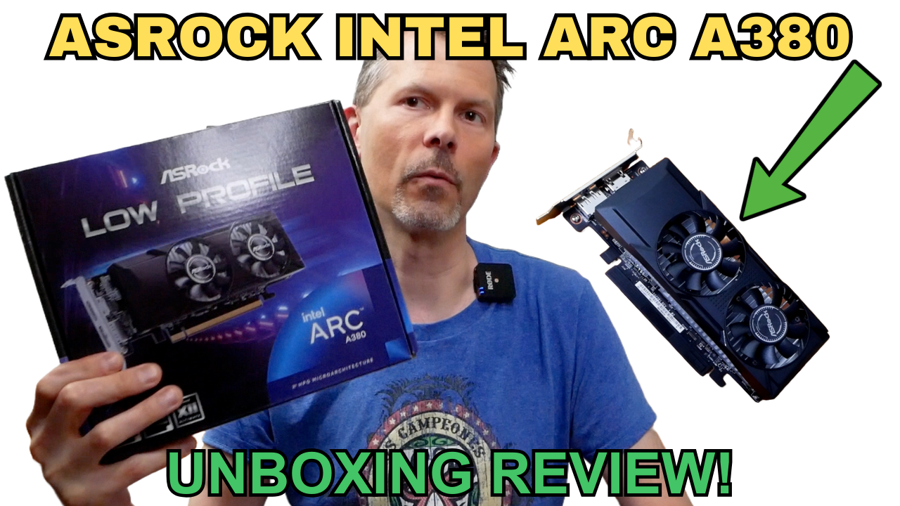Watch ASRock Intel ARC A380 Low Profile Unboxing Review! on Amazon Live