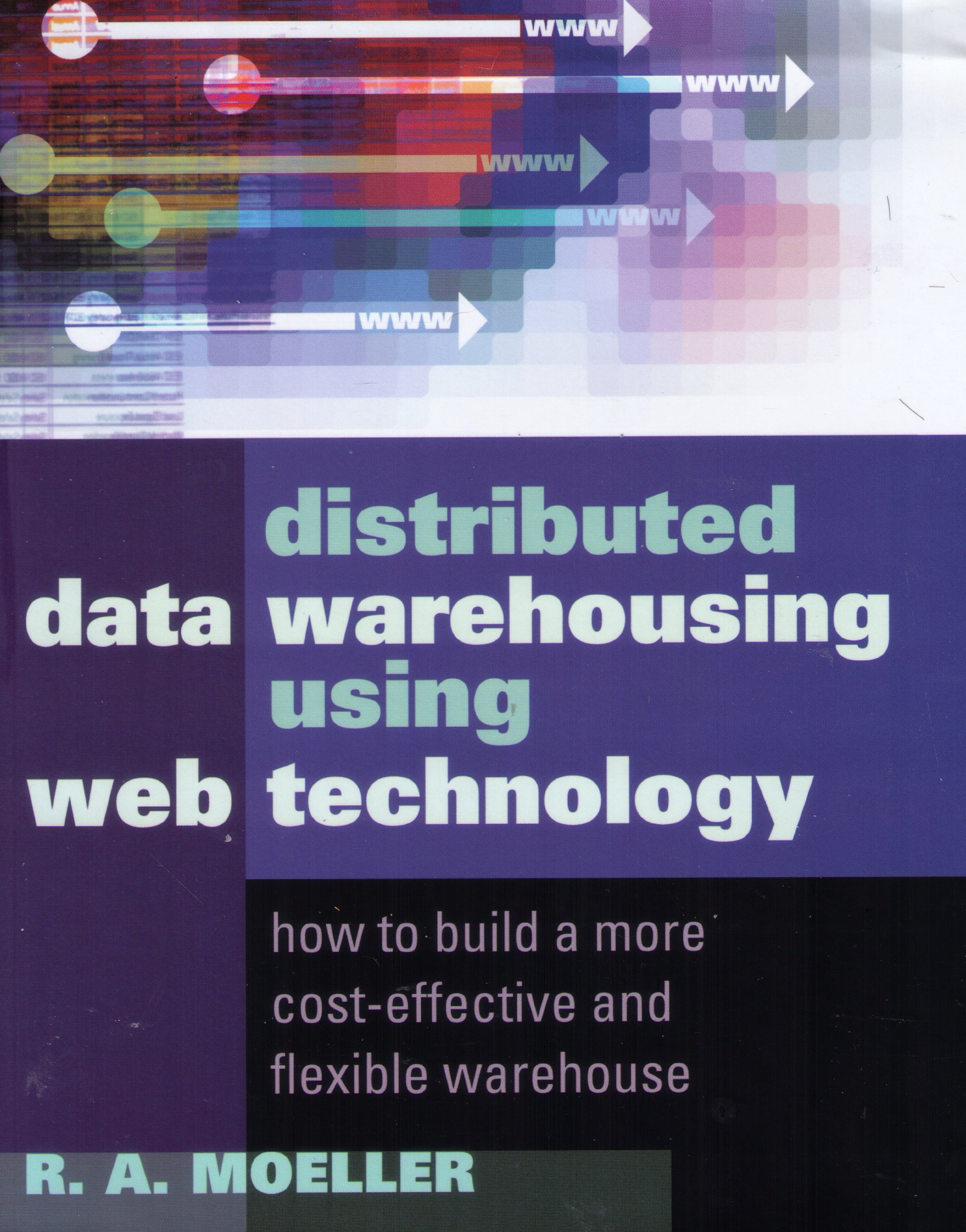 Amazon.com: Distributed Data Warehousing Using Web Technology: How to ...