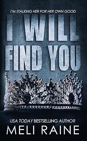 I Will Find You (Bloodline Book 1) - Kindle edition by Raine, Meli ...