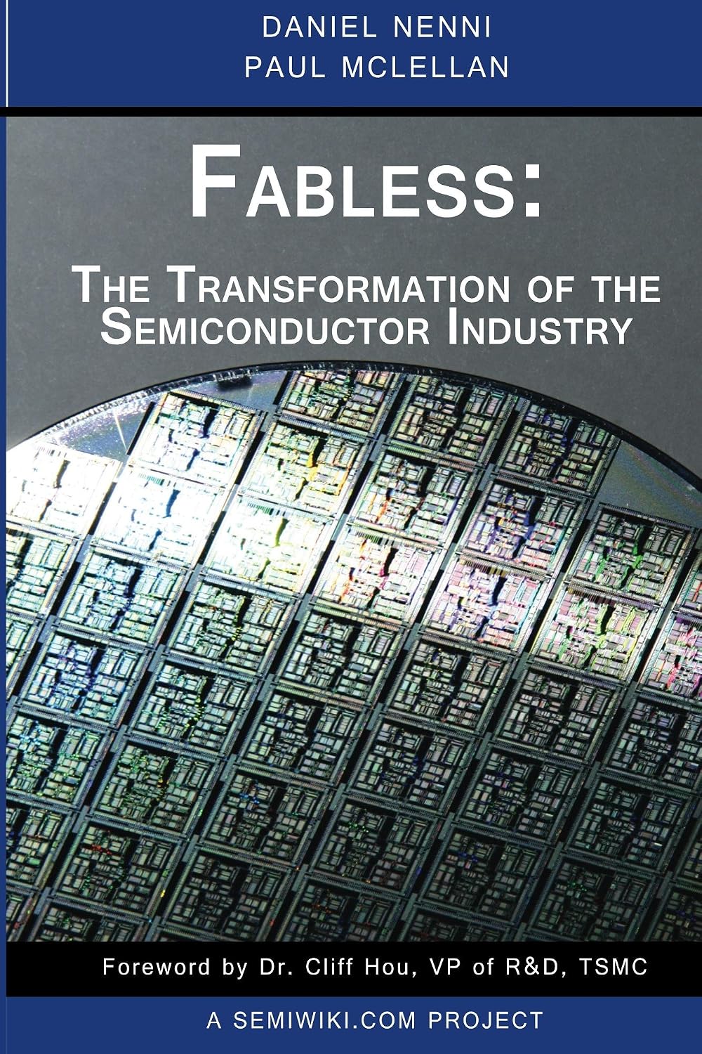 Fabless: The Transformation of the Semiconductor Industry eBook : Nenni ...