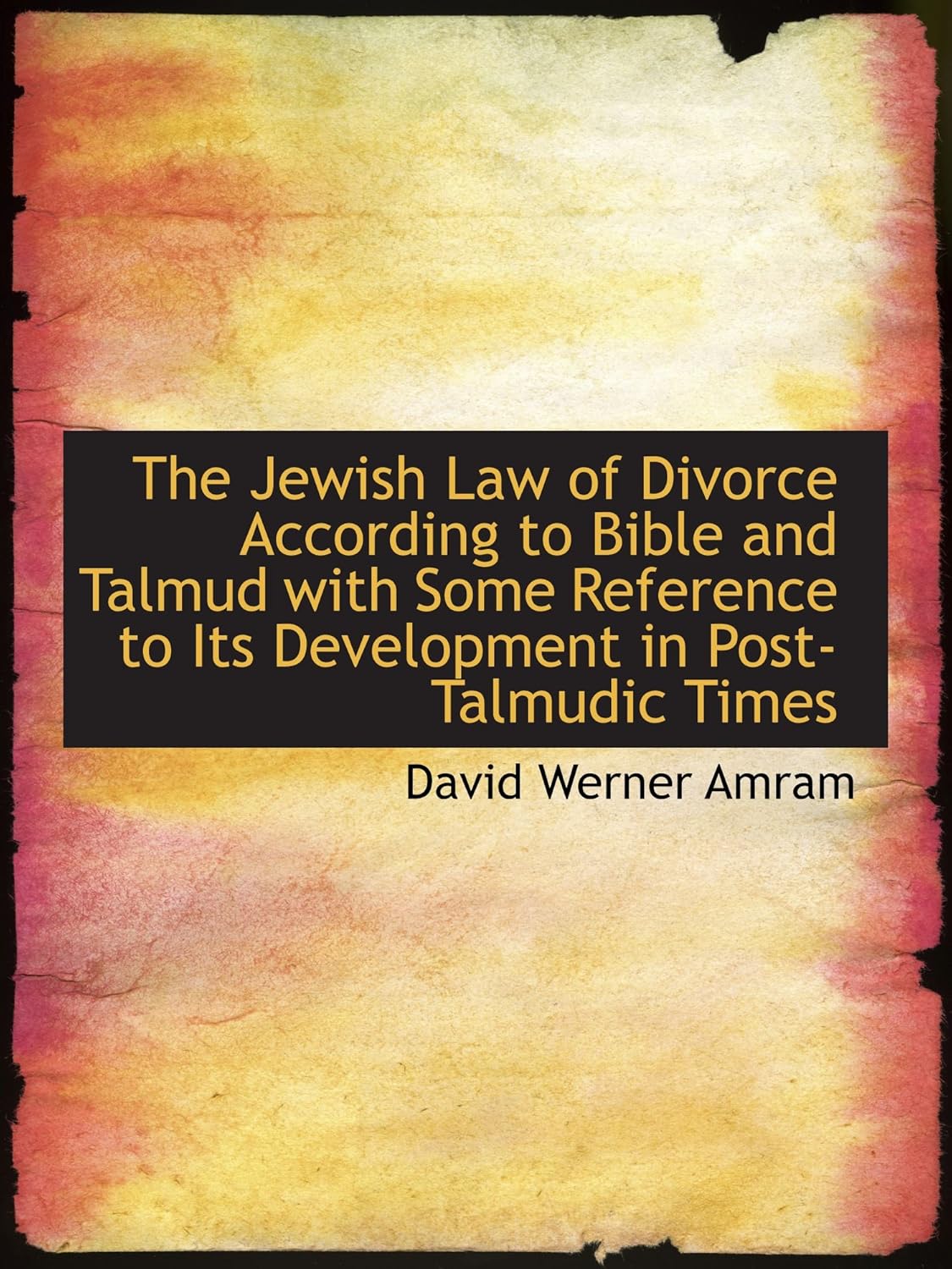 Amazon.com: The Jewish Law of Divorce According to Bible and Talmud ...