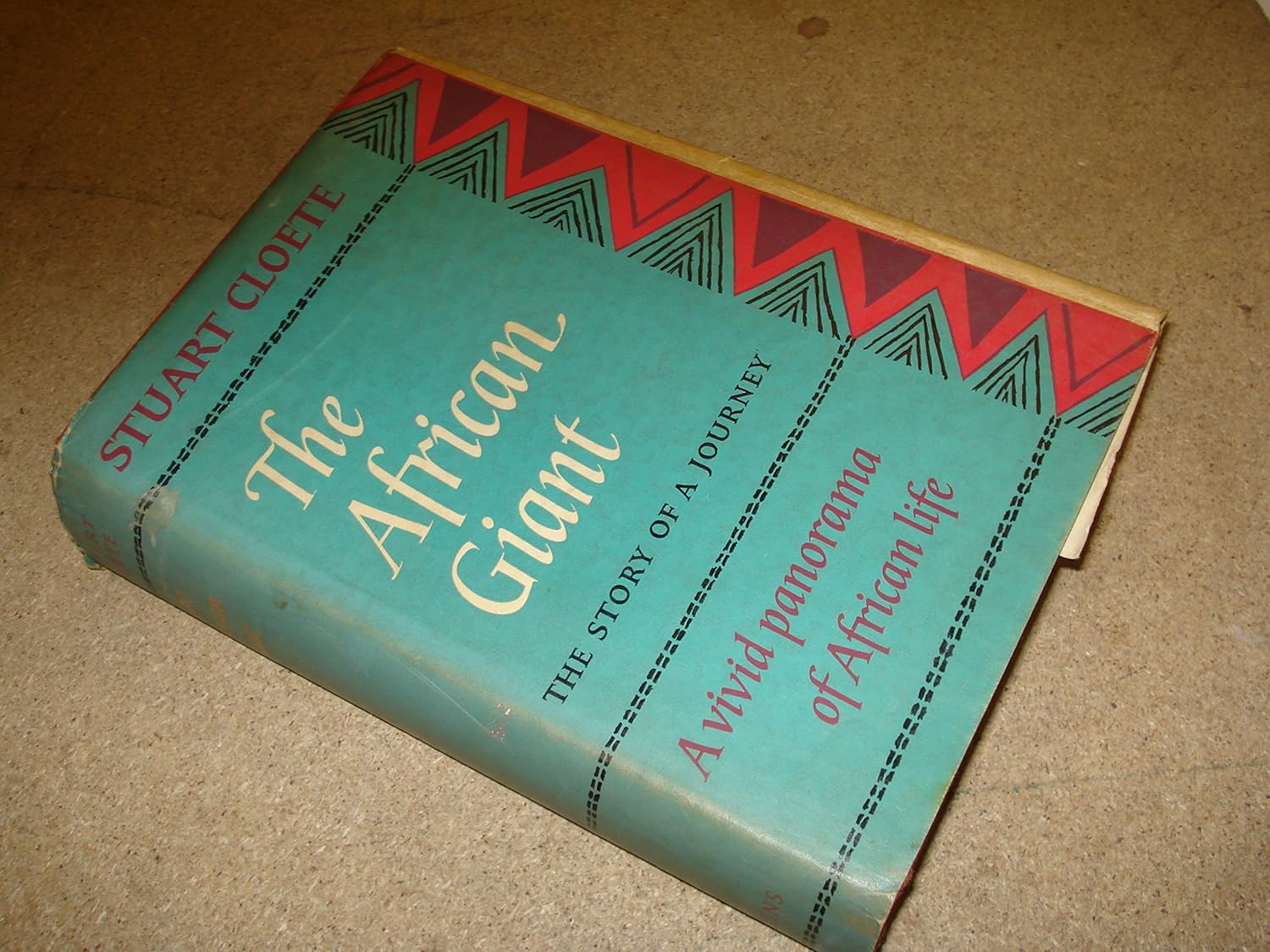 Amazon.com: THE AFRICAN GIANT.: Stuart Cloete: Books