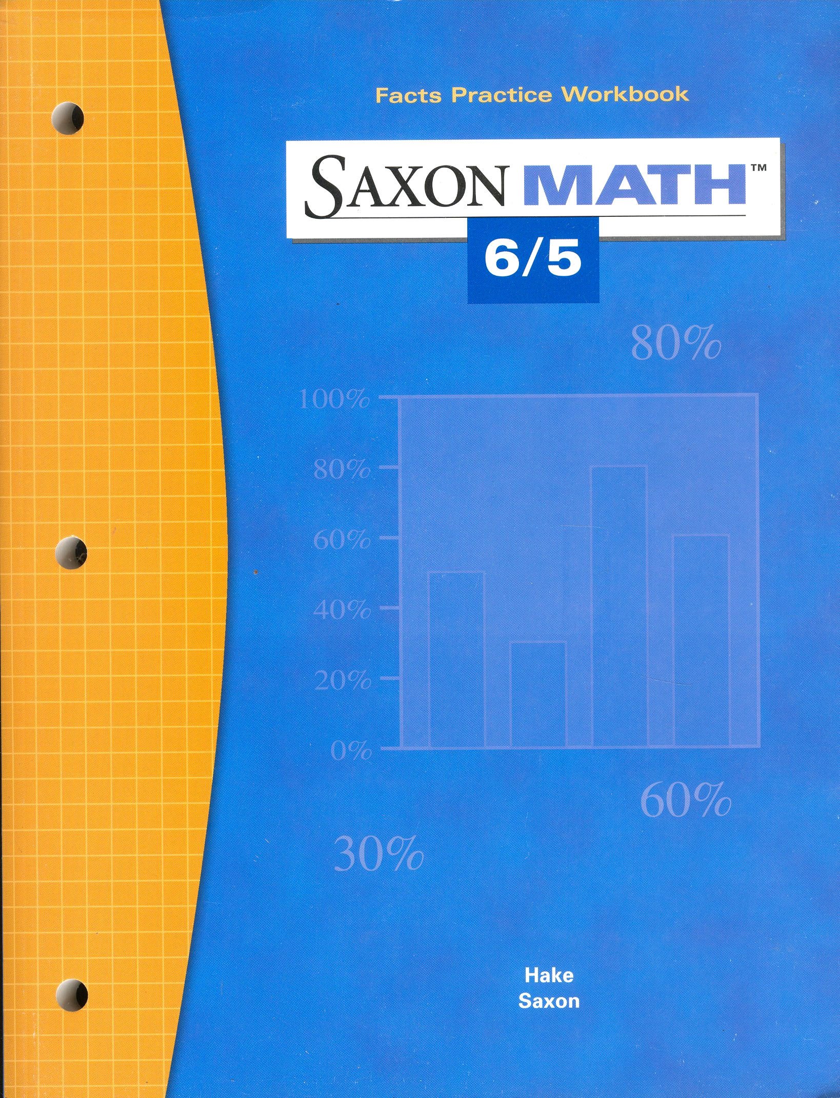 Fact Practice Workbook (Saxon Math 6/5): HAKE: 9781591412830: Amazon ...