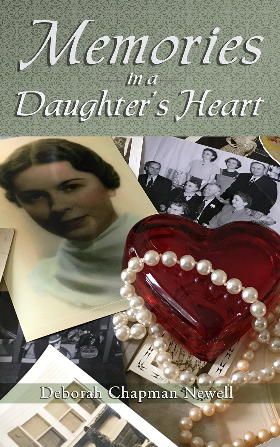 Memories in a Daughter's Heart eBook : Newell, Deborah: Amazon.co.uk ...