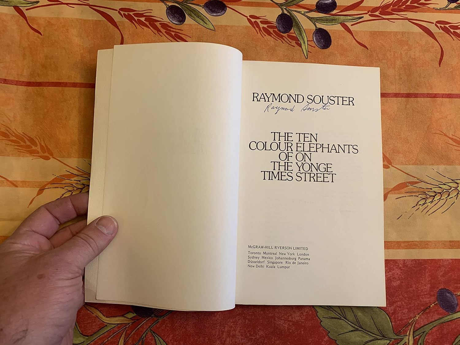 The colour of the times [and] Ten elephants on Yonge Street: Souster ...