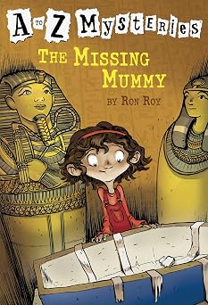 Amazon.com: A to Z Mysteries: The Missing Mummy eBook : Roy, Ron ...