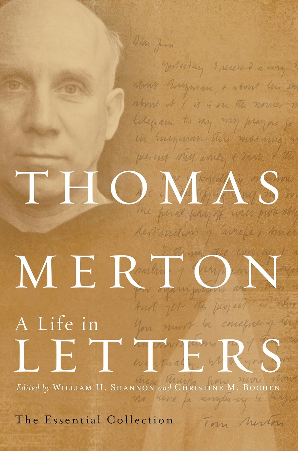 Thomas Merton: A Life in Letters: The Essential Collection: Merton ...