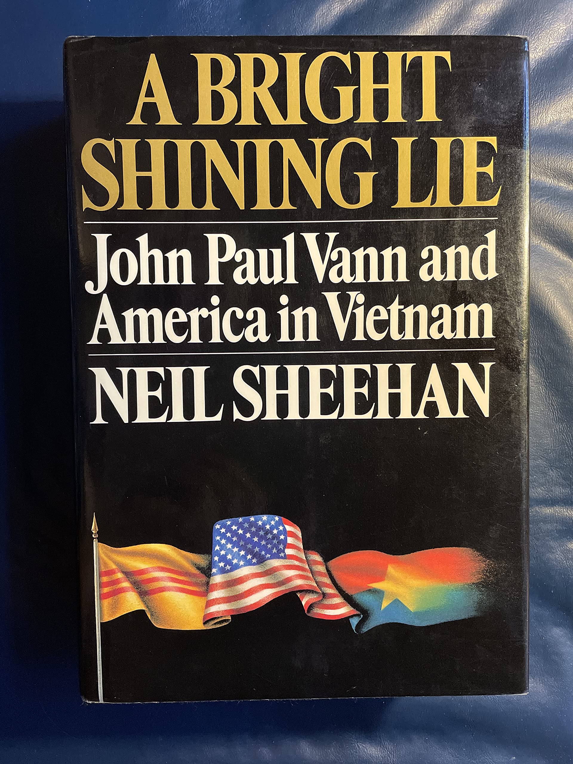 Amazon.com: A Bright Shining Lie: John Paul Vann and America in Vietnam ...