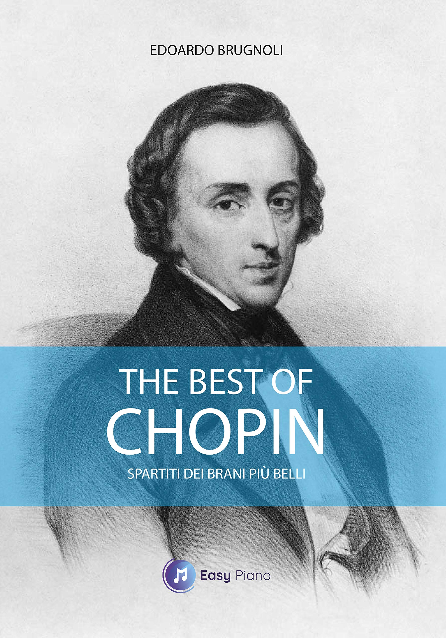 Buy The Best of Chopin: Spartiti dei brani più belli Online at ...