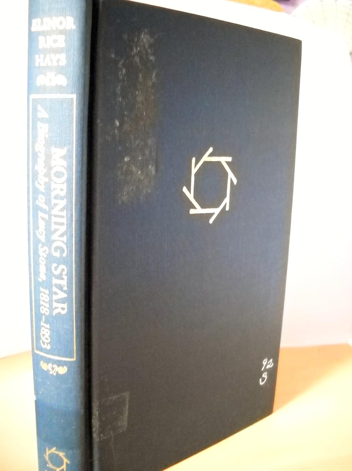 Morning Star - A Biography Of Lucy Stone, 1818-1893: Hays, Elinor Rice ...