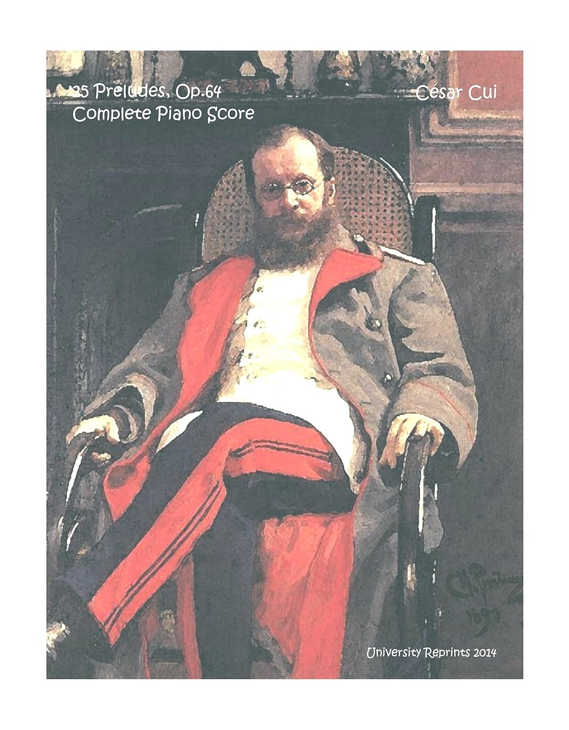 25 Preludes, Op.64 Complete Piano Score Cesar Cui [Student Loose Leaf ...