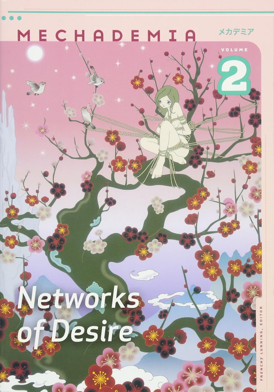 Mechademia 2: Networks of Desire: Lunning, Frenchy: 9780816652662 ...