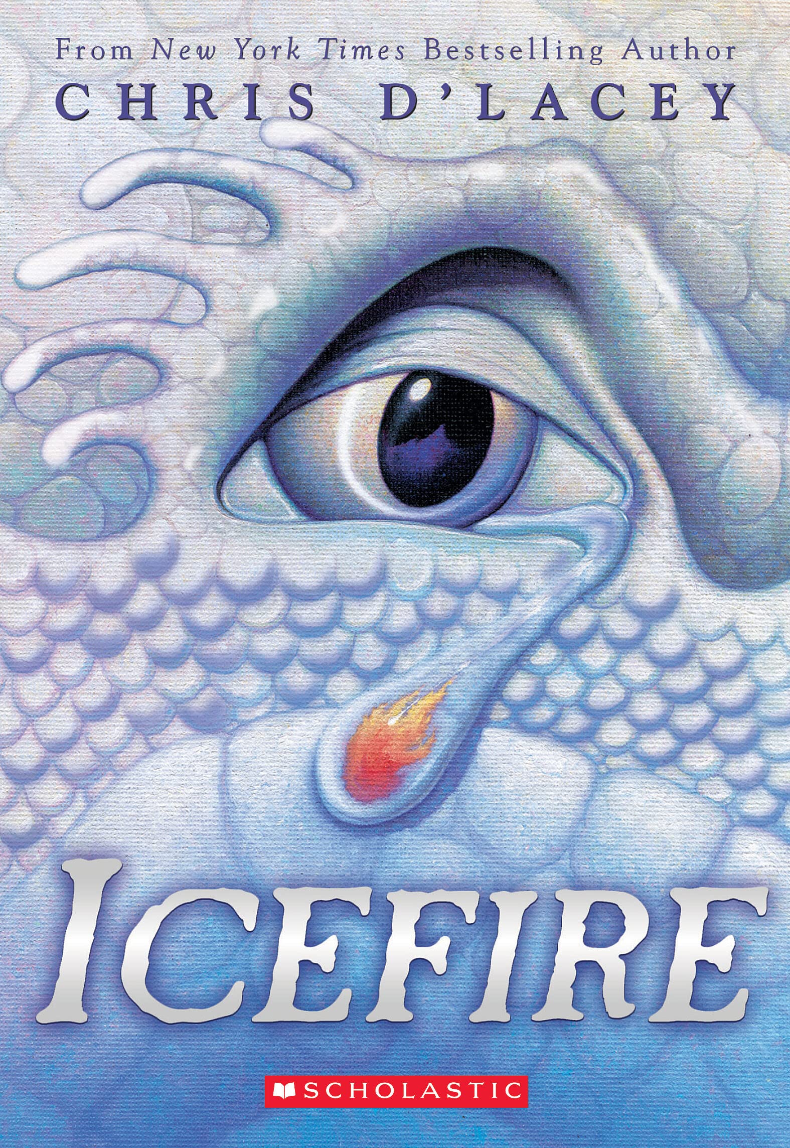 Icefire (The Last Dragon Chronicles #2) (2): d'Lacey, Chris: 9780439672467: Amazon.com: Books