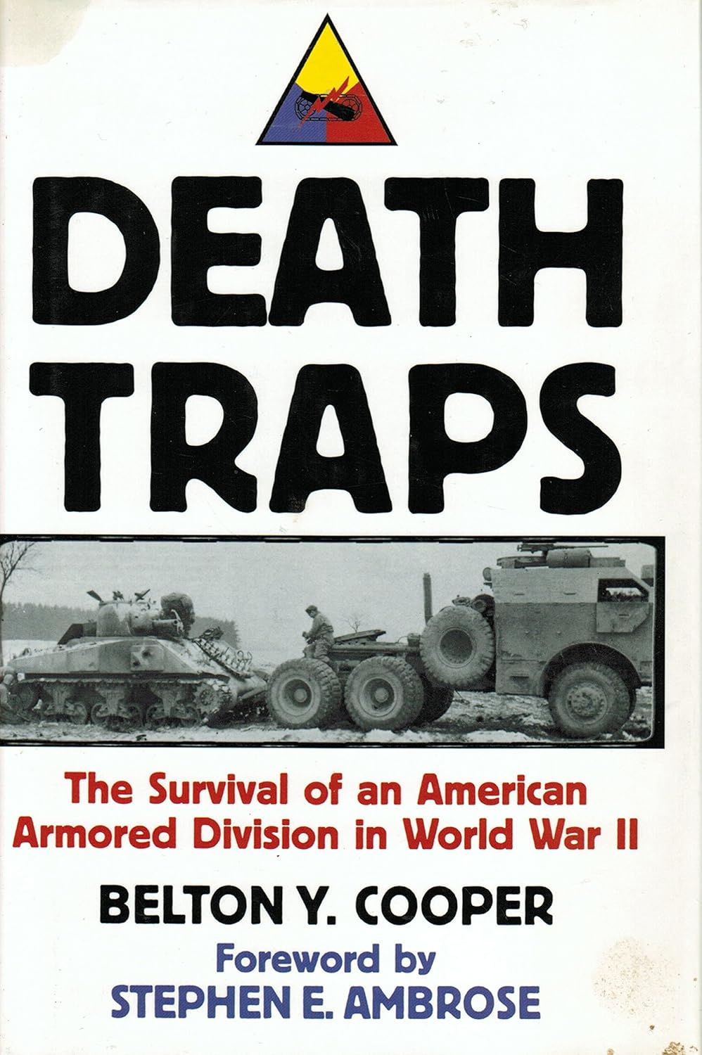 Amazon | Death Traps: The Survival of an American Armored Division in ...