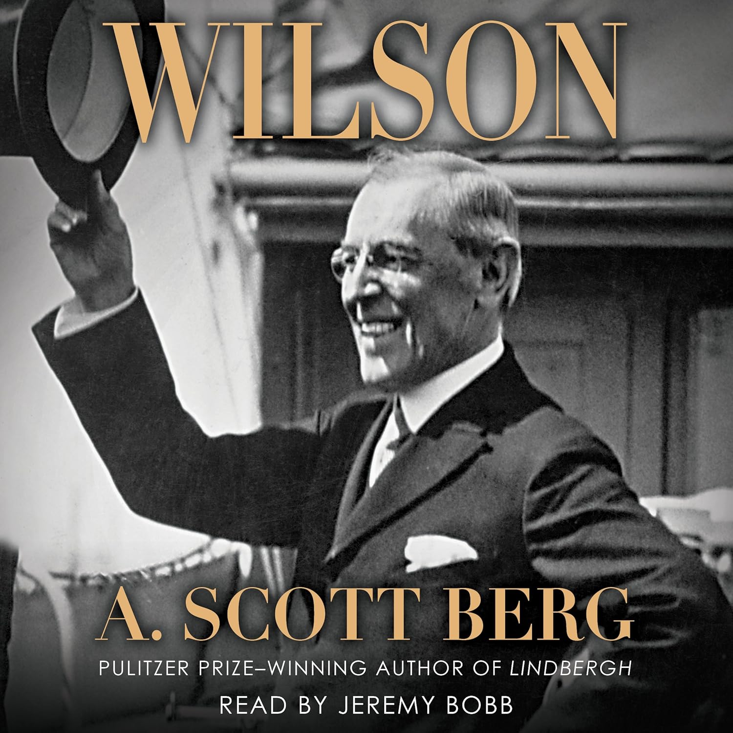 Amazon.com: Wilson (Audible Audio Edition): A. Scott Berg, Jeremy Bobb ...