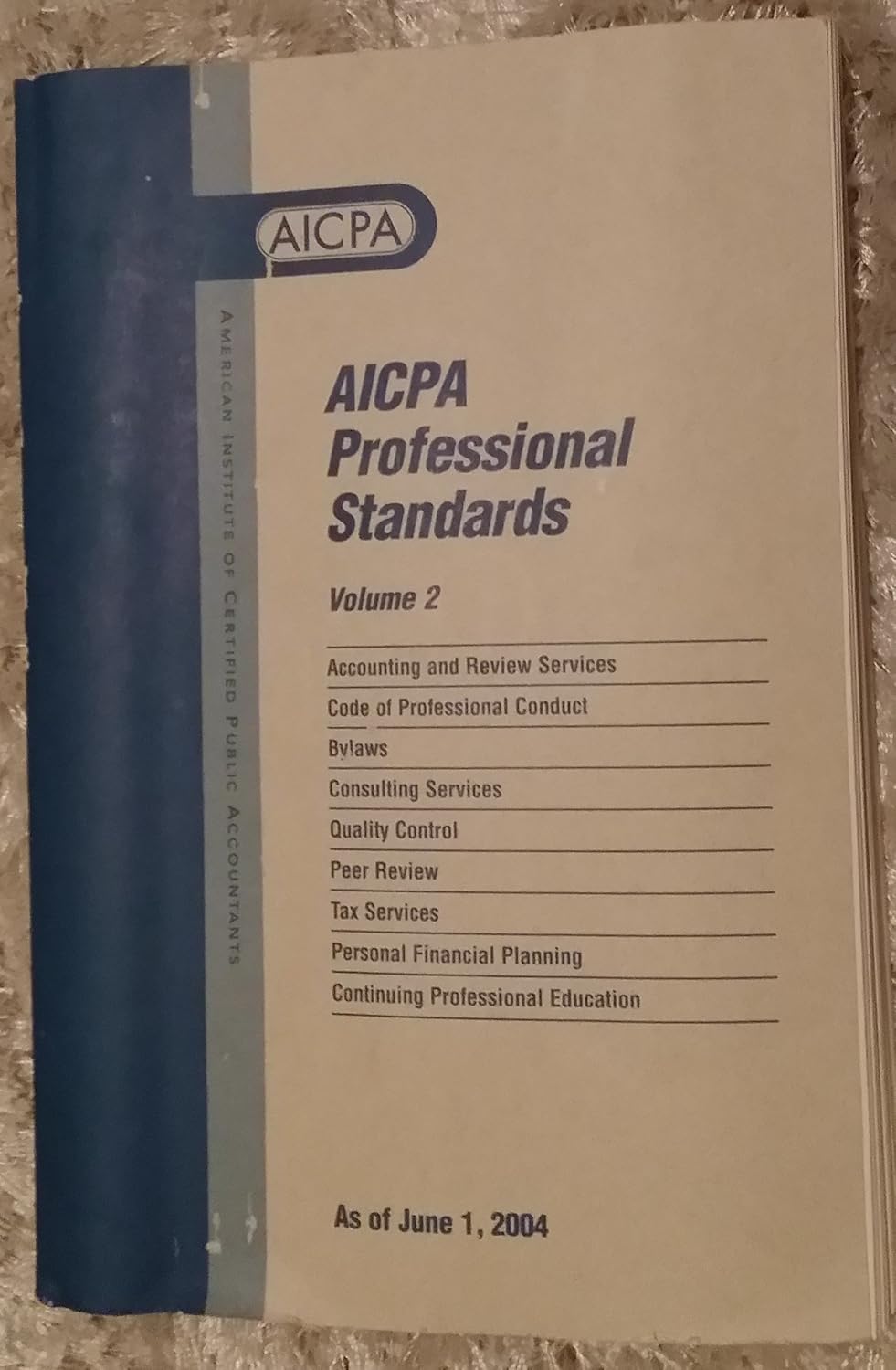 Aicpa Professional Standards: As of June 1, 2004 (Aicpa Professional ...