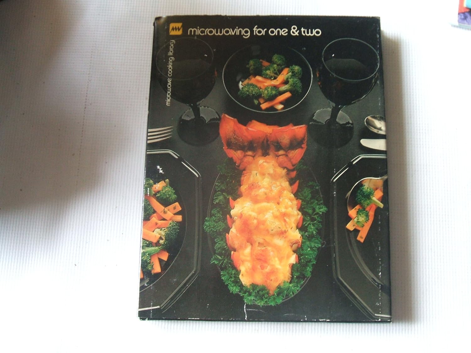 Microwaving for One Or Two: Microwave Cooking Library: Amazon.com: Books
