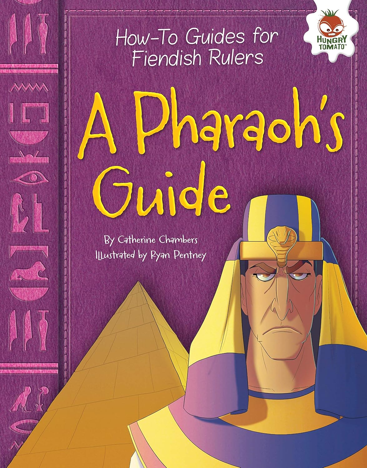 A Pharaoh's Guide (How-To Guides for Fiendish Rulers) - Kindle edition ...