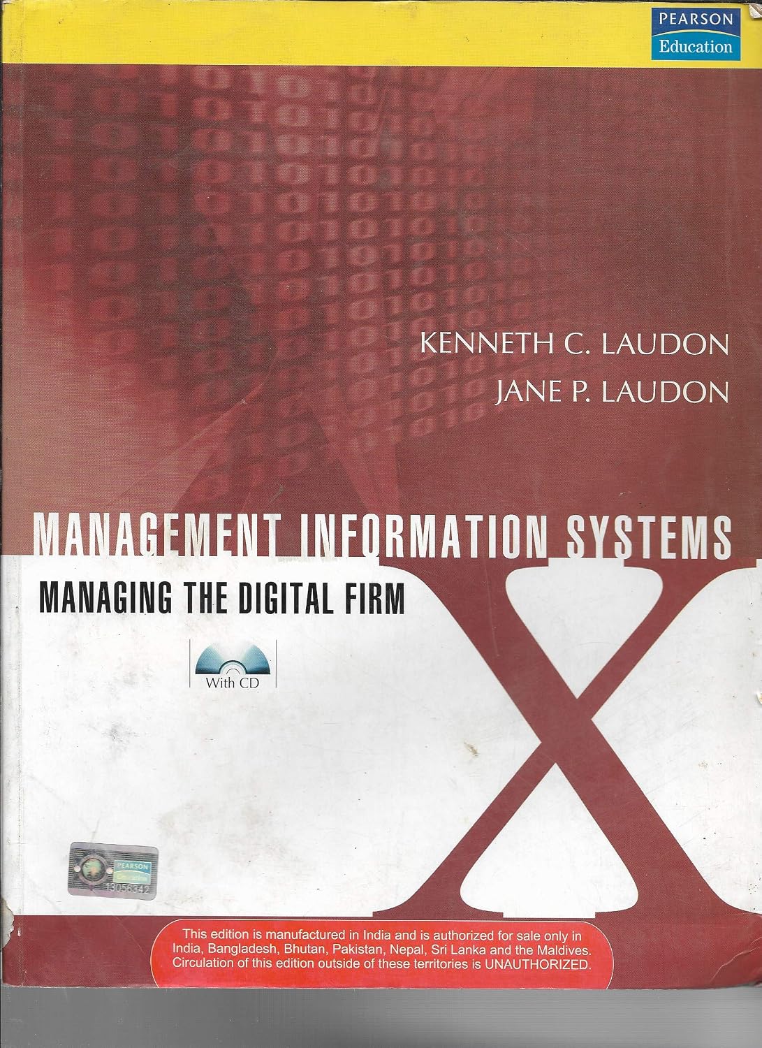 MANAGEMENT INFORMATION SYSTEMS: Jane P. Laudon Kenneth C. Laudon ...