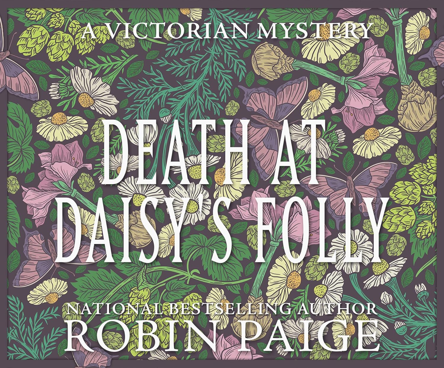 Death at Daisy's Folly: Paige, Robin, Johns, Helen: 9781690587576 ...