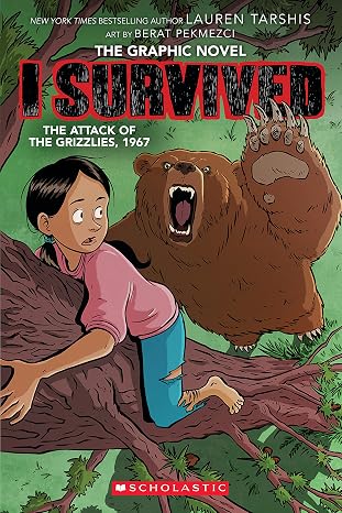 Amazon | I Survived the Attack of the Grizzlies, 1967: The Graphic ...