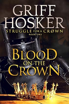 Blood on the Crown (Struggle For a Crown Book 1) - Kindle edition by ...