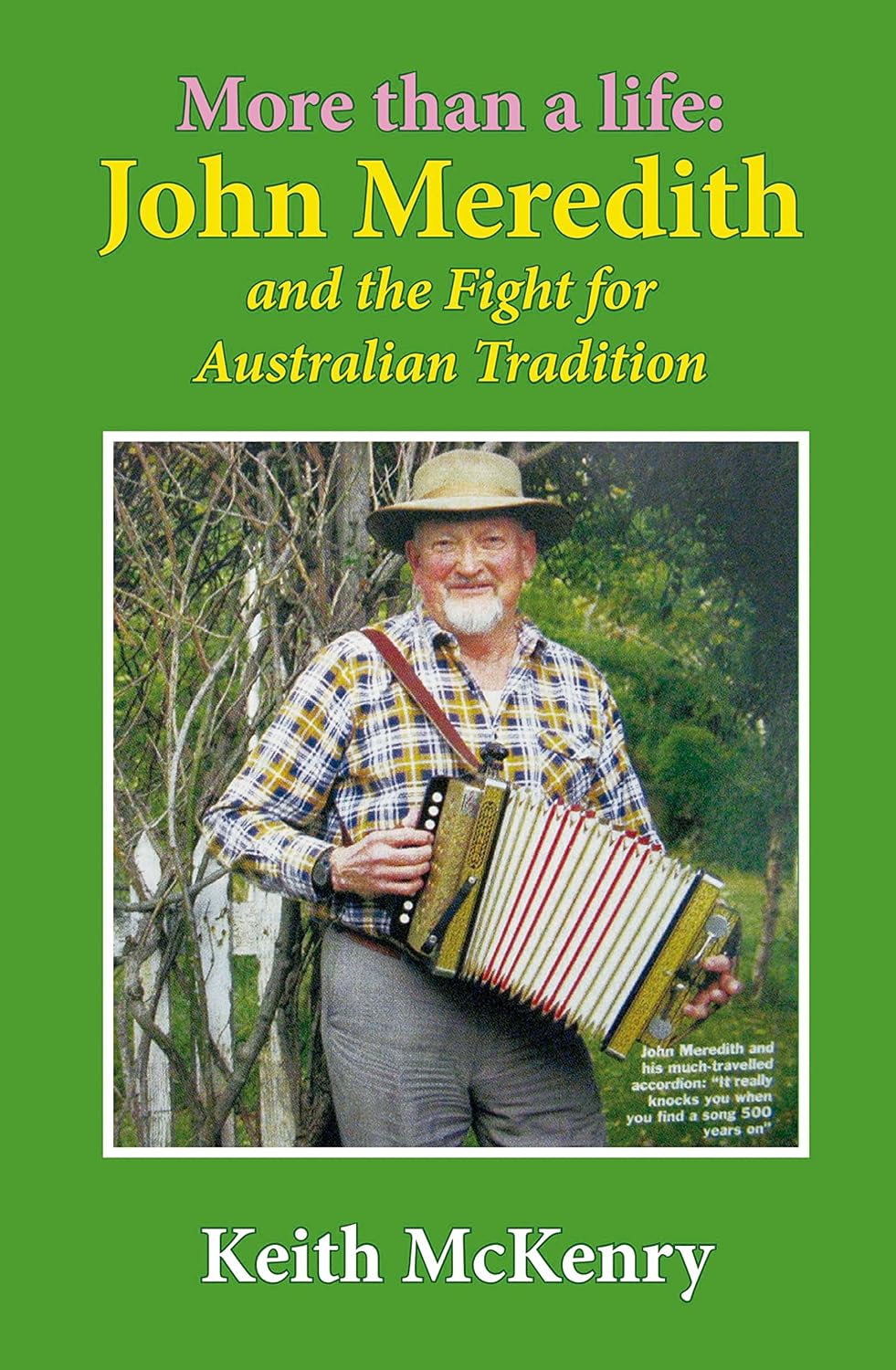 More than a Life: John Meredith: and the Fight for Australian Tradition ...