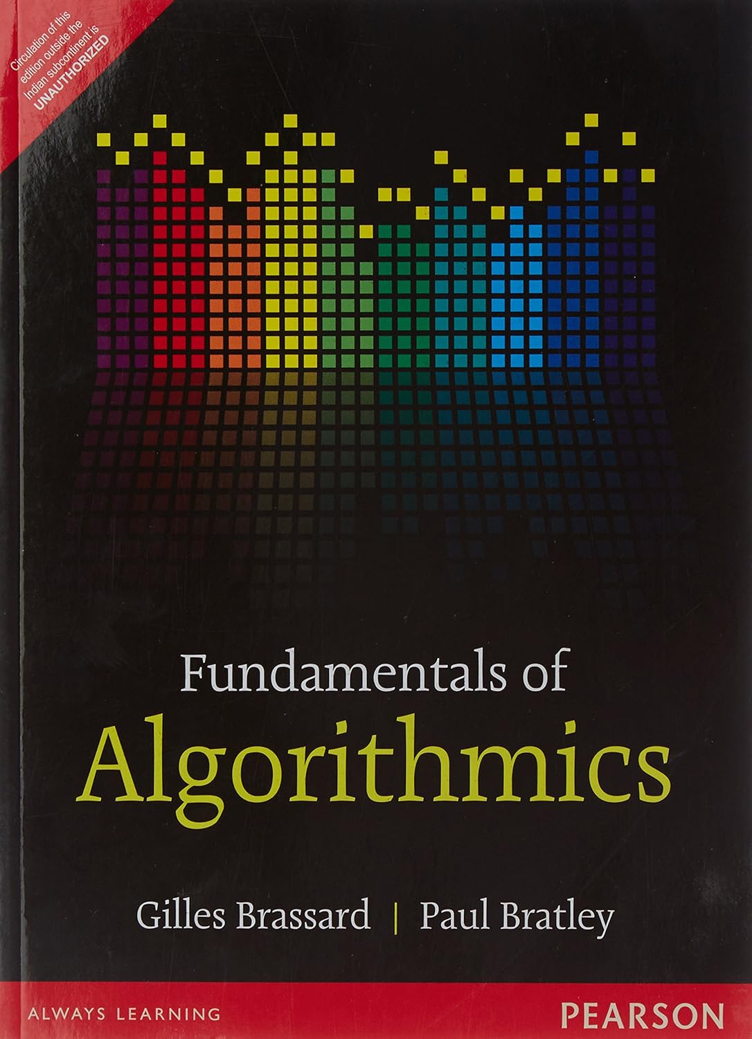 Fundamentals of Algorithmics: Brassard, Bratley: 9789332549999: Amazon ...