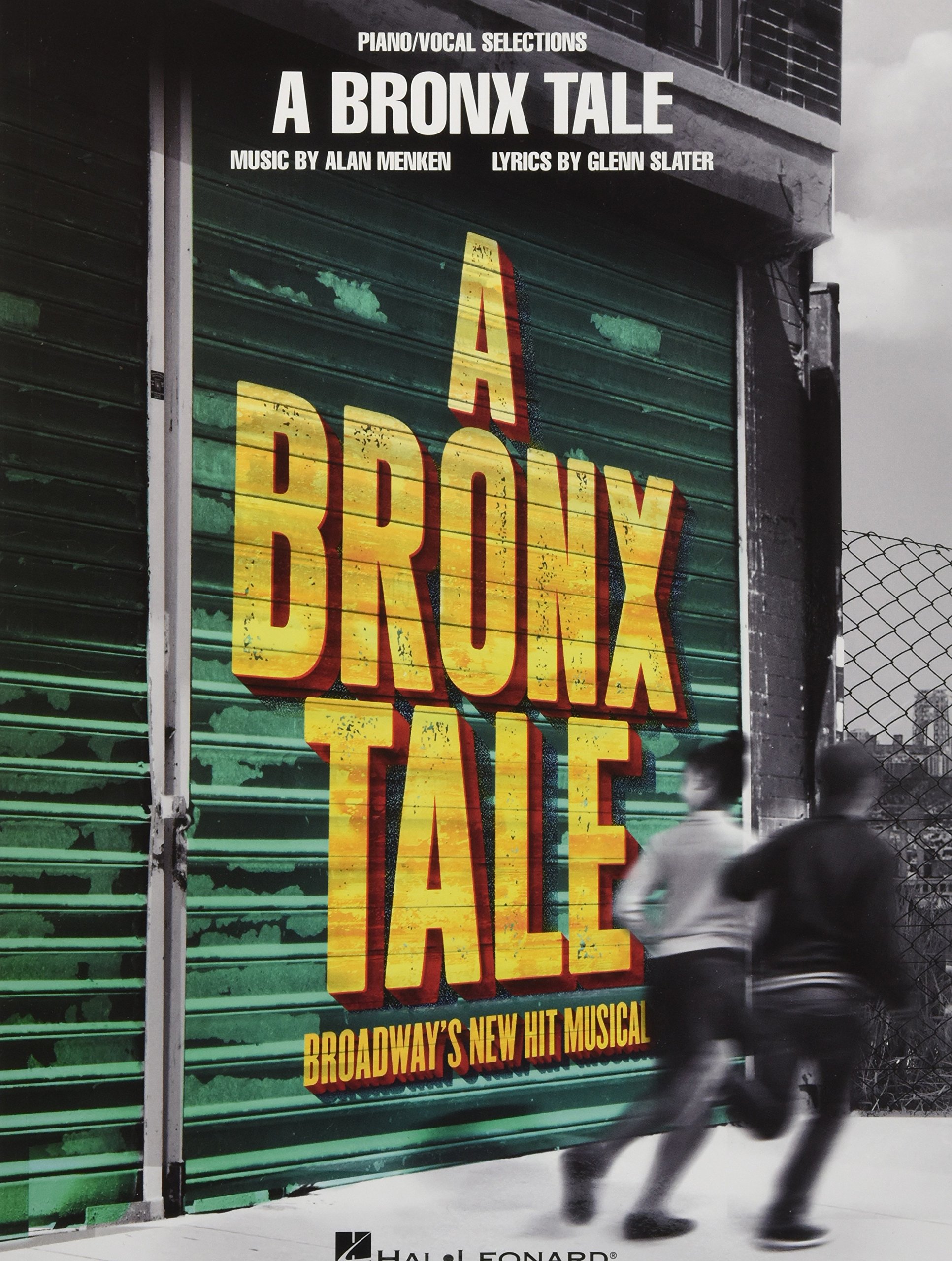 Amazon.com: A Bronx Tale: Broadway's New Hit Musical - Piano, Vocal and ...