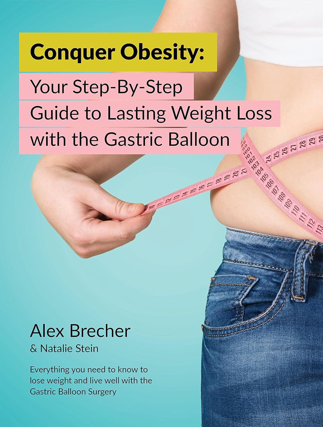 Conquer Obesity: Your Step-By-Step Guide to Lasting Weight Loss with ...