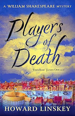 Players of Death: A totally gripping Tudor historical crime thriller ...