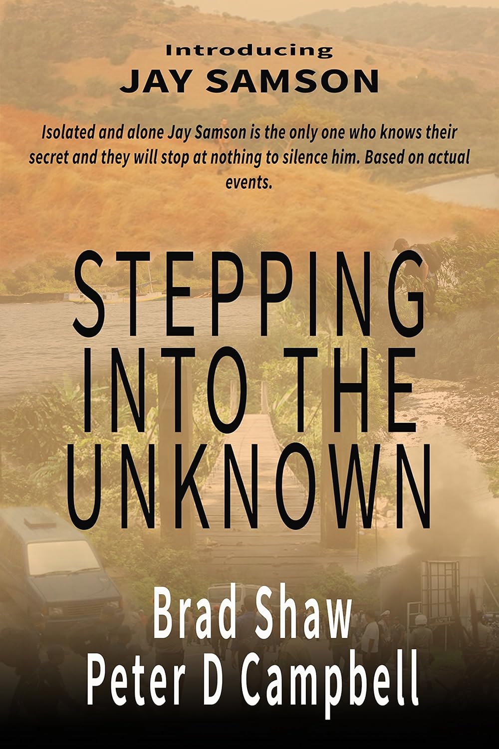 Amazon.com: Stepping Into the Unknown (Jay Samson Adventures Book 1 ...