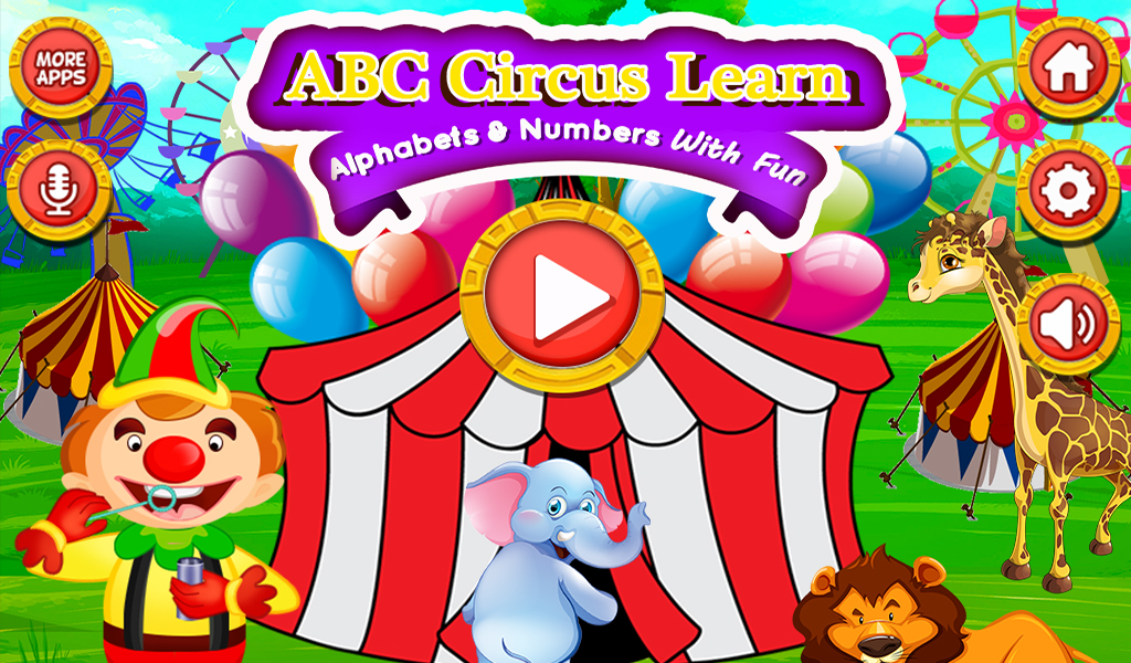 ABC Circus Learn Alphabets & Numbers with Fun - Game to learn and play ...