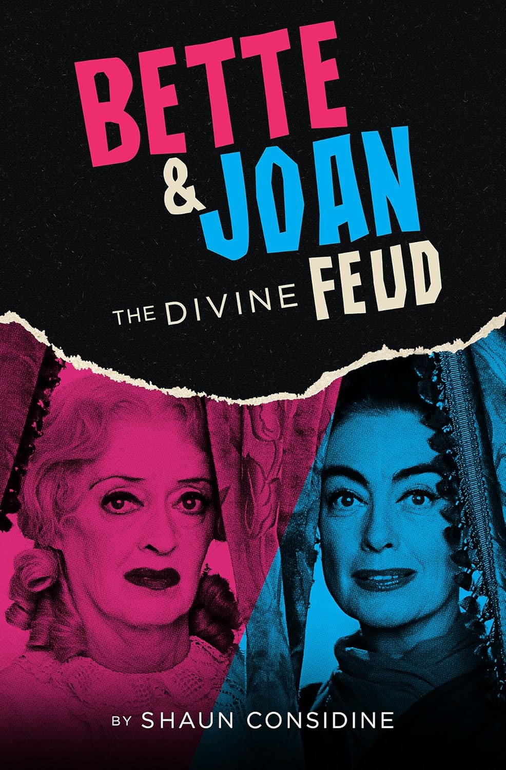 Bette & Joan: The Divine Feud: Shaun Considine: 9781631681066: Amazon ...