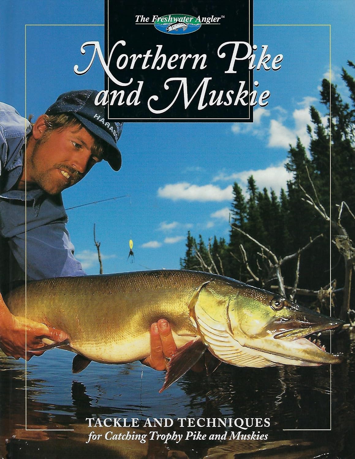 Northern Pike and Muskie: Tackle and Techniques for Catching Trophy ...