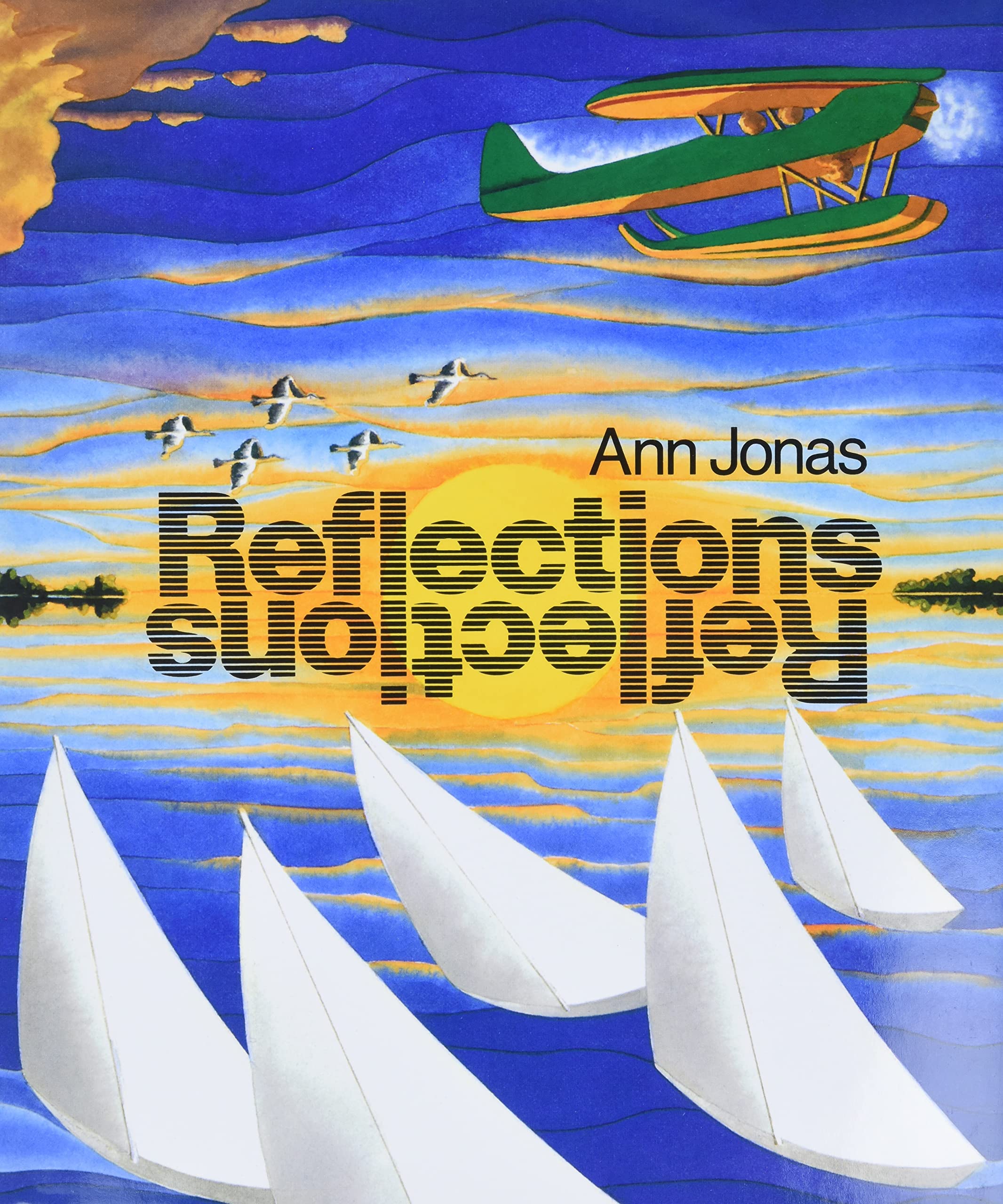 Amazon.com: Reflections: 9780688061401: Jonas, Ann, Jonas, Ann: Books