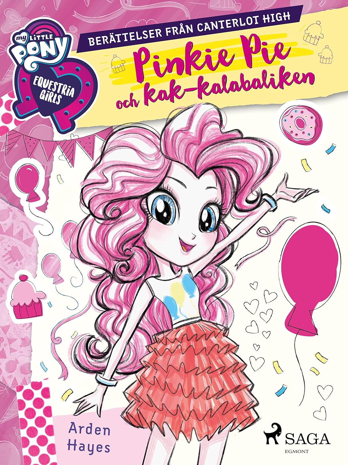 Equestria Girls - Pinkie Pie och kak-kalabaliken (My Little Pony ...