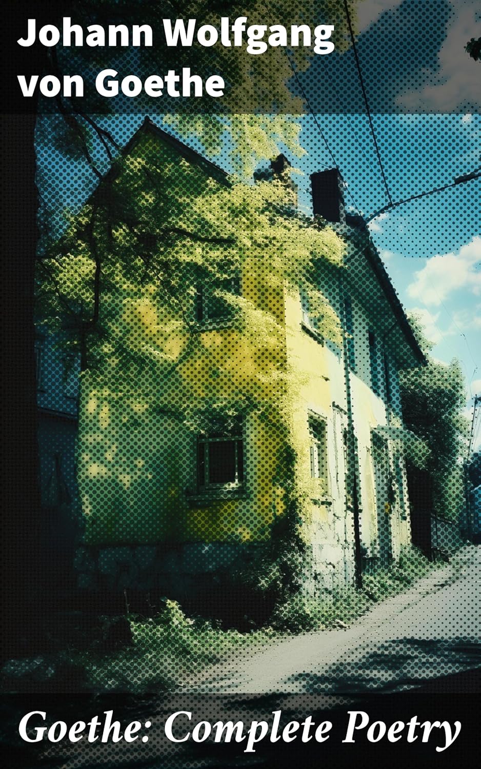 Goethe: Complete Poetry: Hermann and Dorothea, Reynard the Fox, The ...