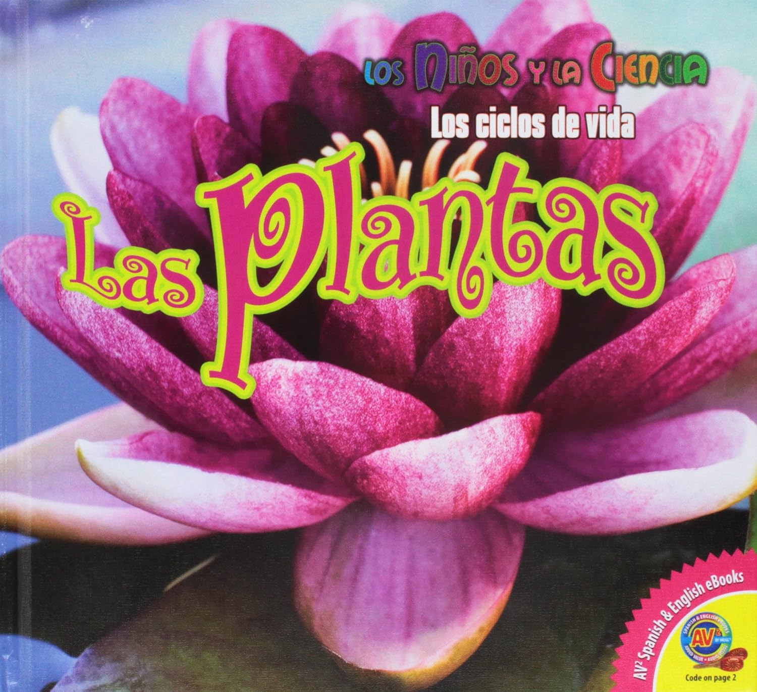 Amazon.com: Las plantas / Plants (Los niños y la ciencia: Los ciclos de ...