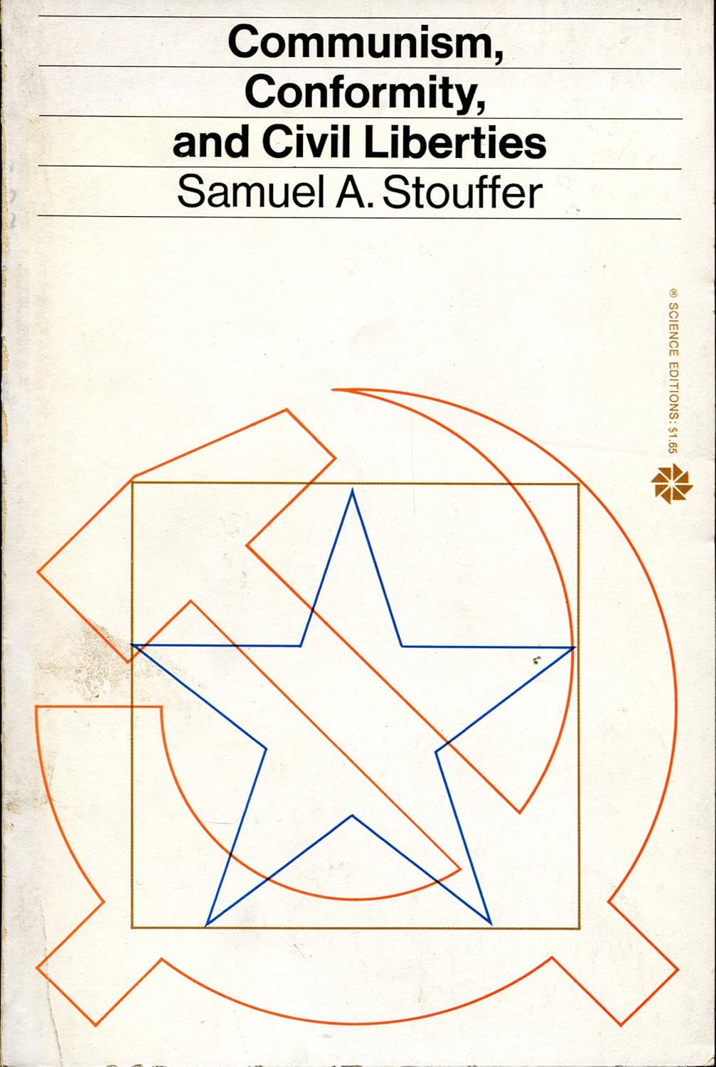 Communism, Conformity, and Civil Liberties: Samuel A Stouffer: Amazon ...