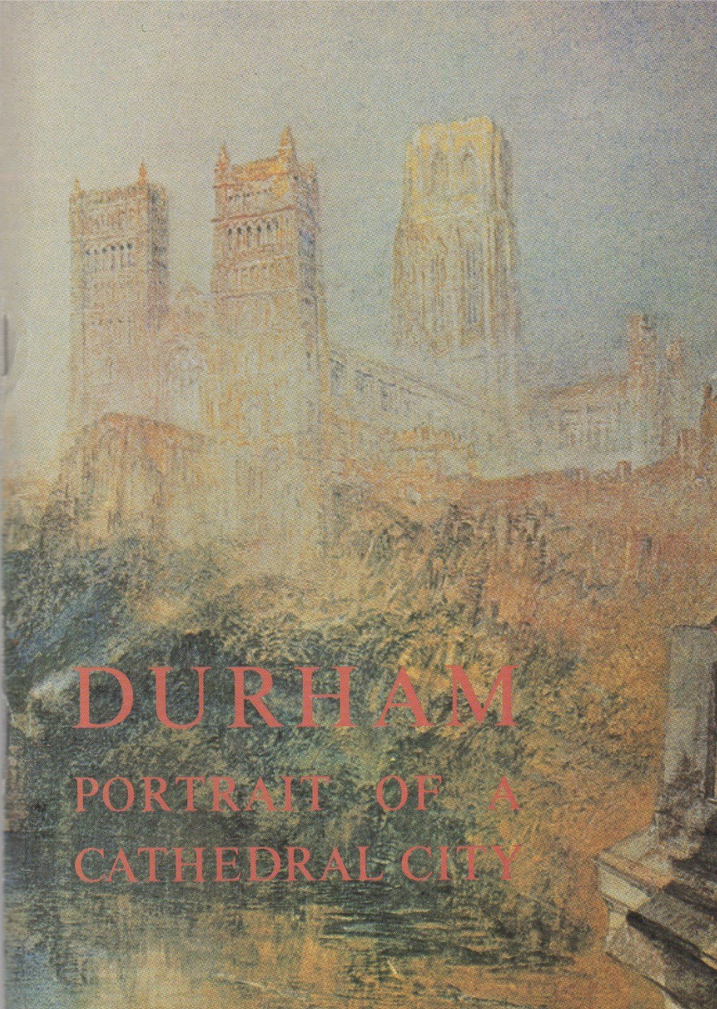 Durham: Portrait of a Cathedral City: Douglas and Roy Gazzard Pocock ...