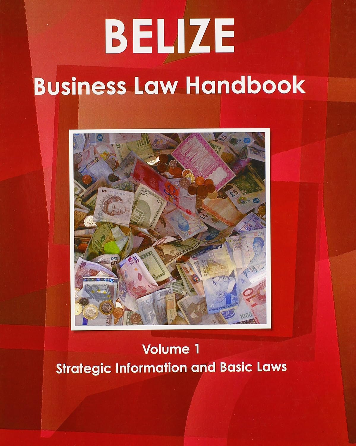Amazon.com: Belize Business Law Handbook: Strategic Information and ...