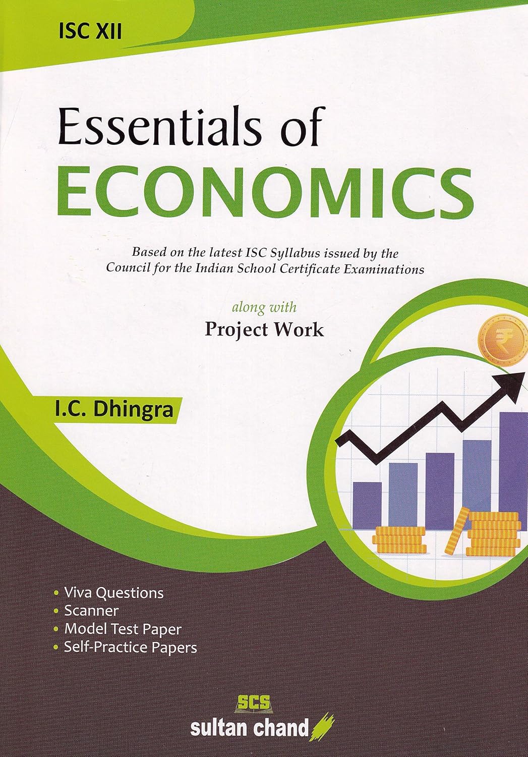 Essentials of Economics : Textbook for ISC... by I.C. Dhingra